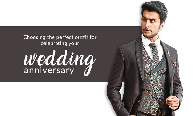 CHOOSING THE PERFECT OUTFIT FOR CELEBRATING YOUR WEDDING ANNIVERSARY ...